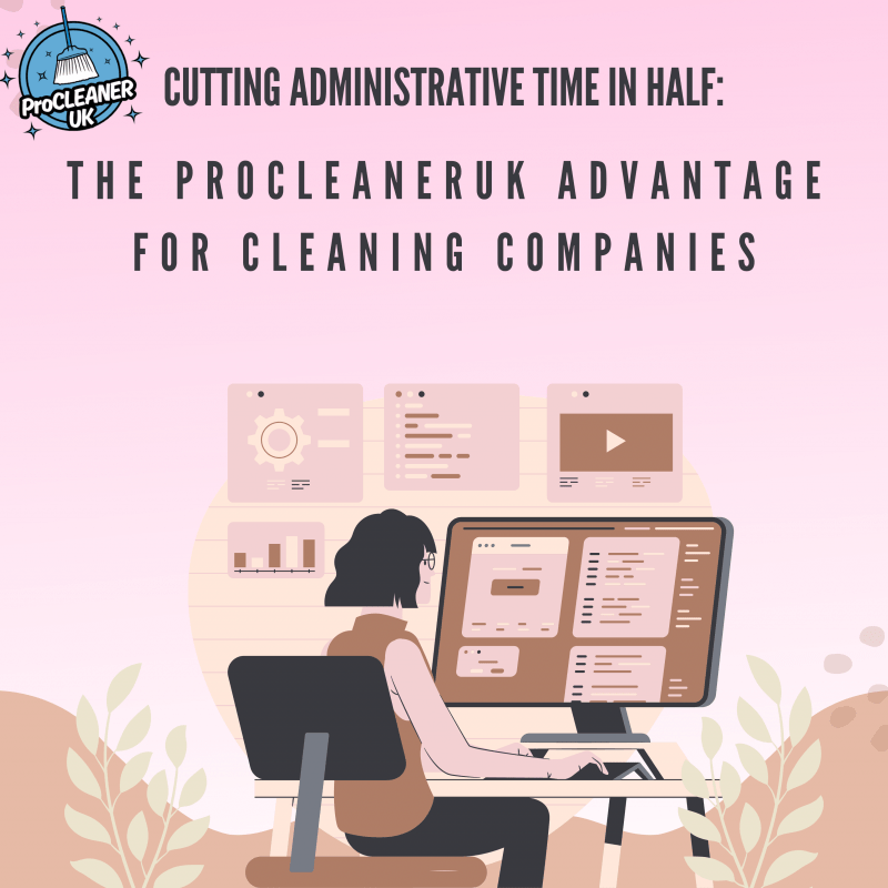 Cut Your Cleaning Admin Time